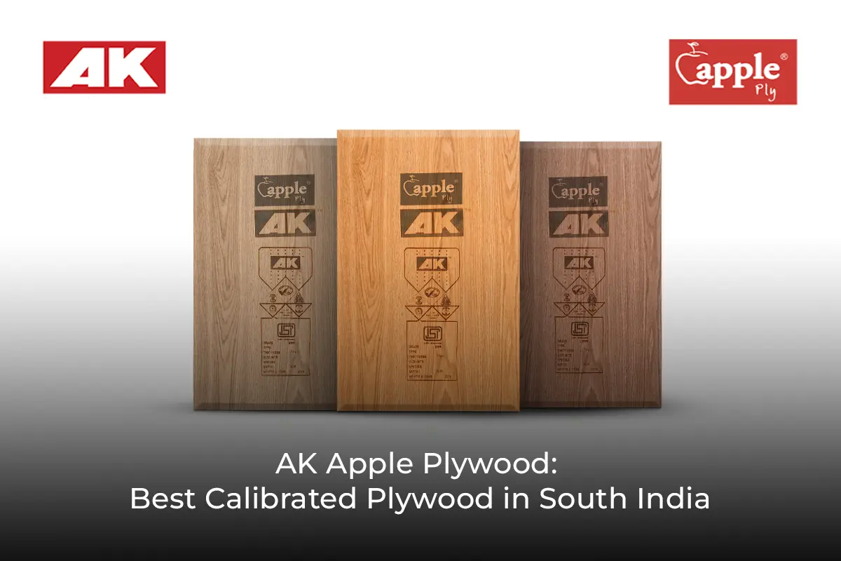 AK Apple Plywood: Best Calibrated Plywood in South India | Apple Plywoods